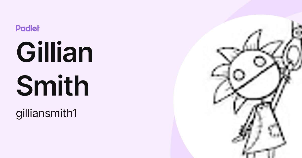 Gillian Smith (gilliansmith1) profile | Padlet