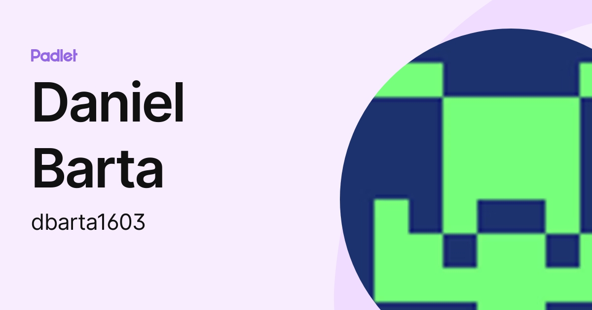 Daniel Barta (dbarta1603) profile | Padlet