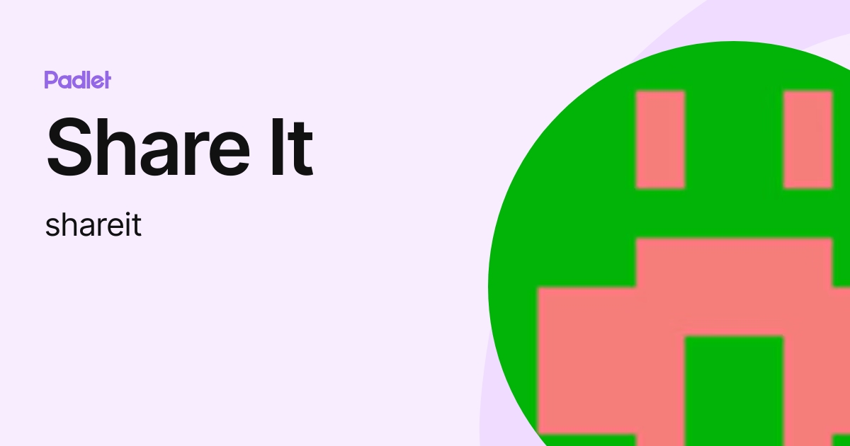 Share It (shareit) profile | Padlet