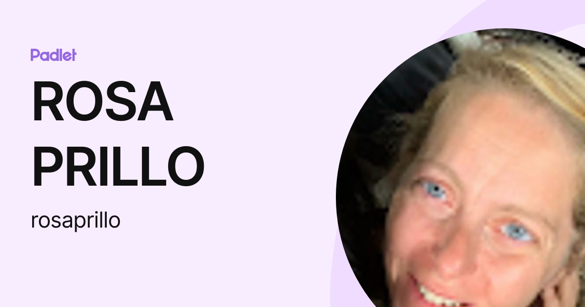 ROSA PRILLO (rosaprillo) profile | Padlet