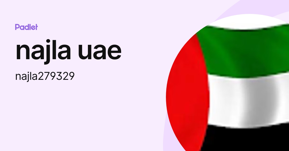 Najla Uae Najla279329 Profile Padlet