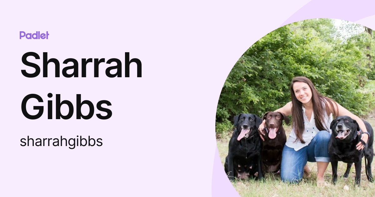 Sharrah Gibbs (sharrahgibbs) profile | Padlet