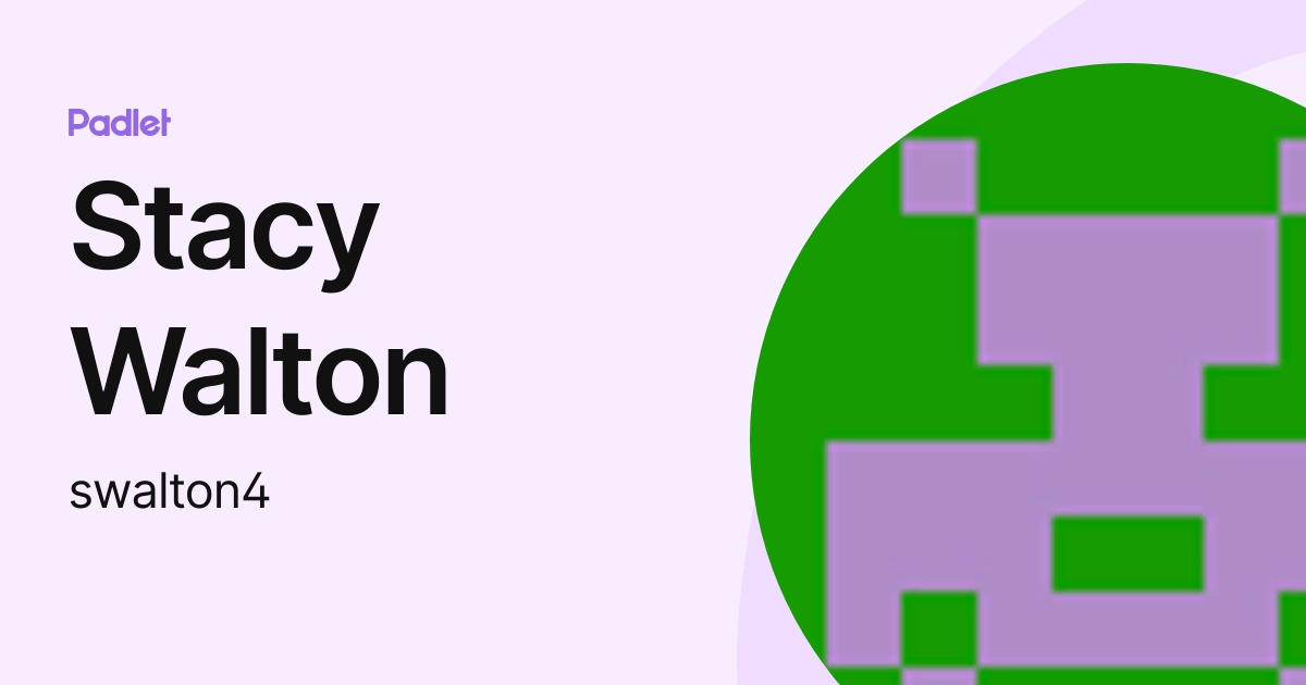 Stacy Walton (swalton4) profile | Padlet