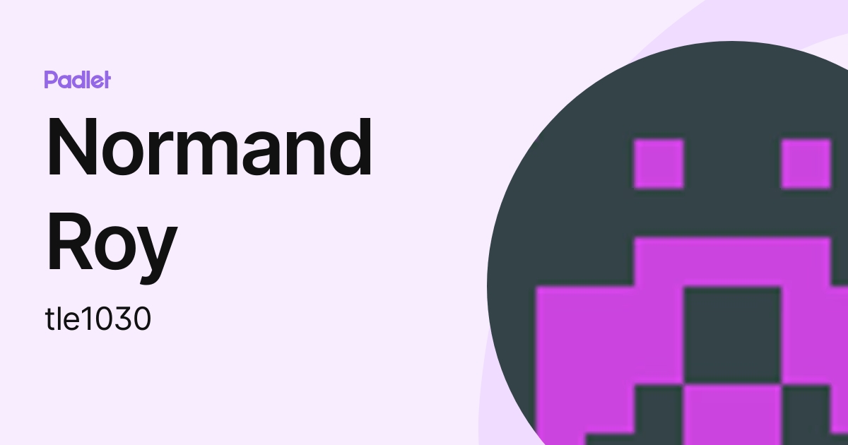 Normand Roy (tle1030) profile | Padlet