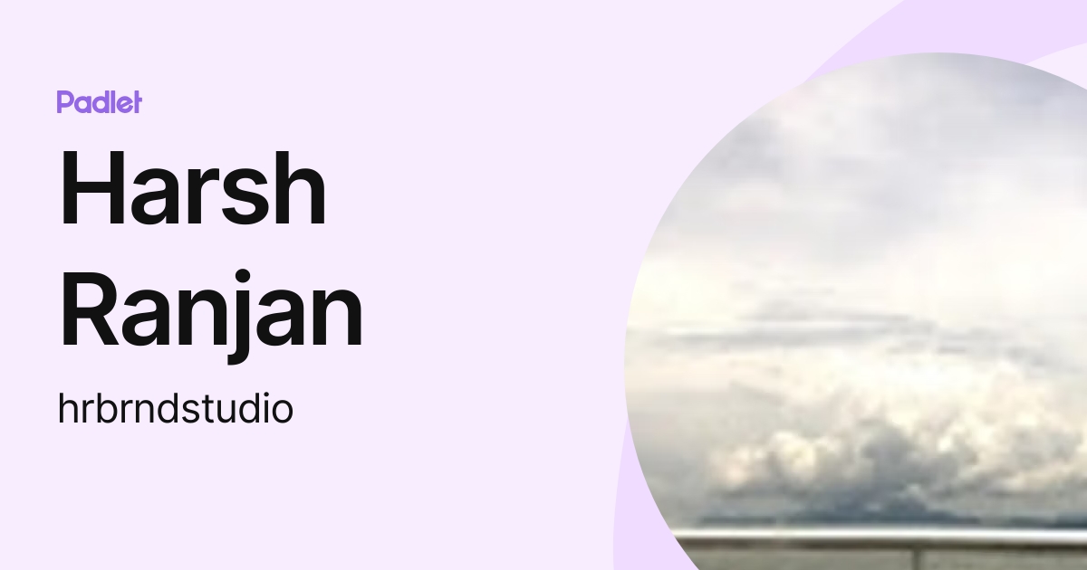 Harsh Ranjan (hrbrndstudio) profile | Padlet