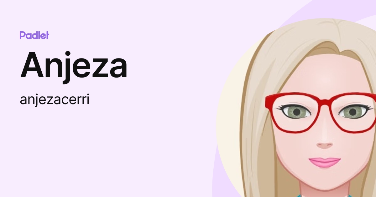 Anjeza (anjezacerri) profile | Padlet