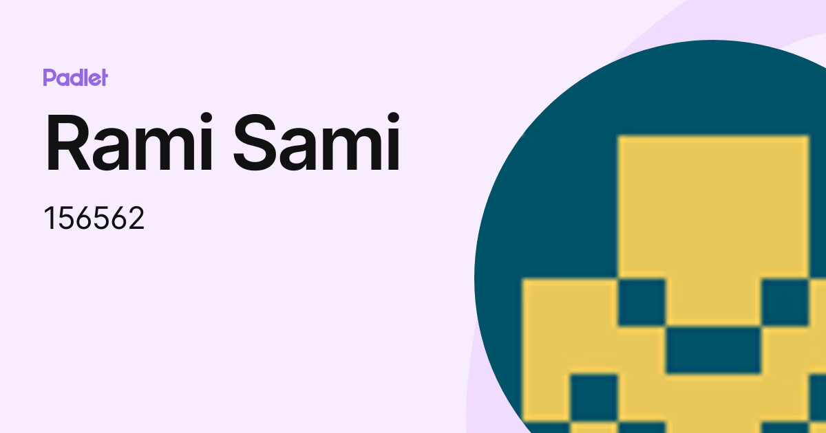 Rami Sami (156562) profile | Padlet