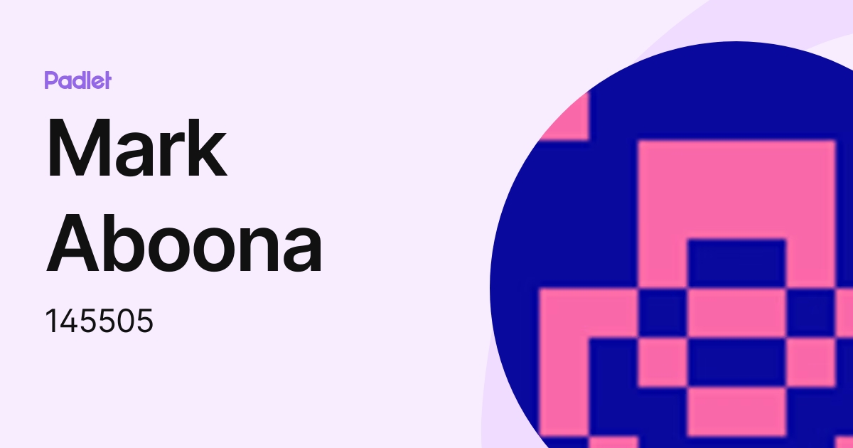 Mark Aboona (145505) profile | Padlet