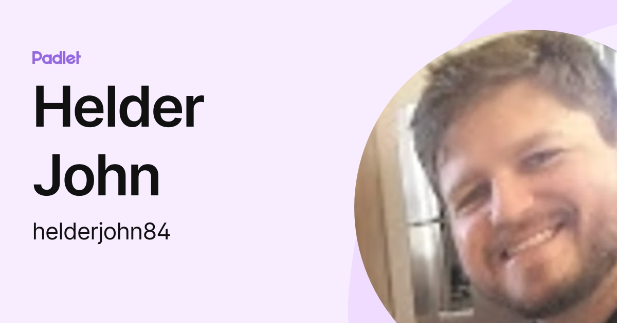 Helder John (helderjohn84) profile | Padlet