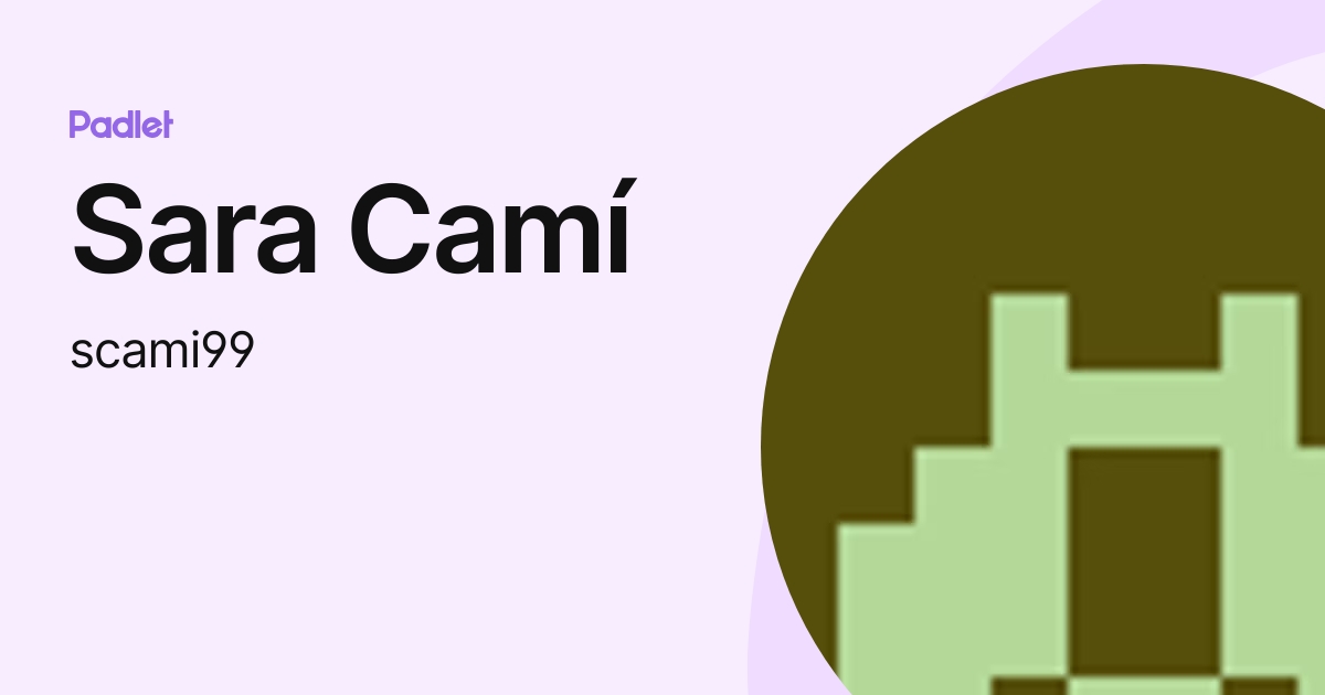 Sara Camí (scami99) profile | Padlet