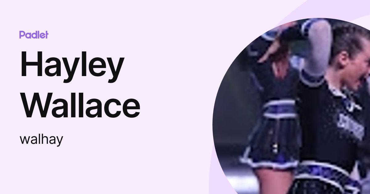 Hayley Wallace (walhay) profile | Padlet