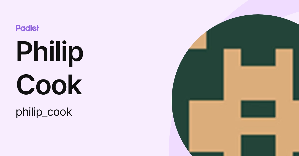 Philip Cook (philip_cook) profile | Padlet