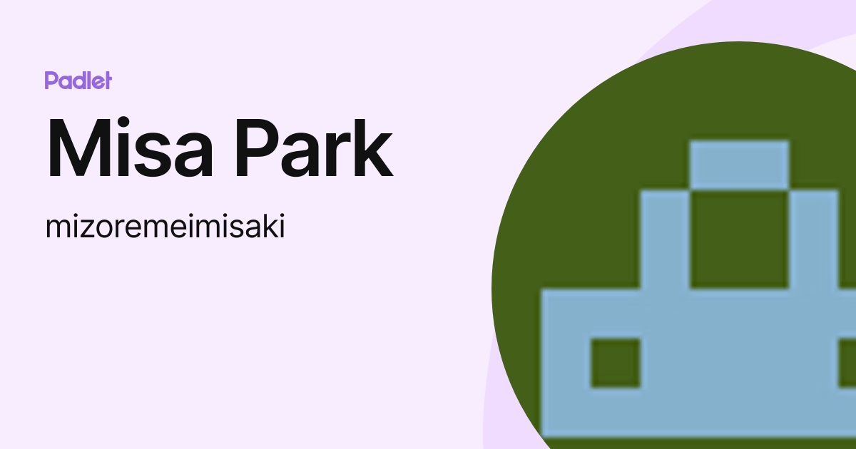 Misa Park (mizoremeimisaki) profile | Padlet