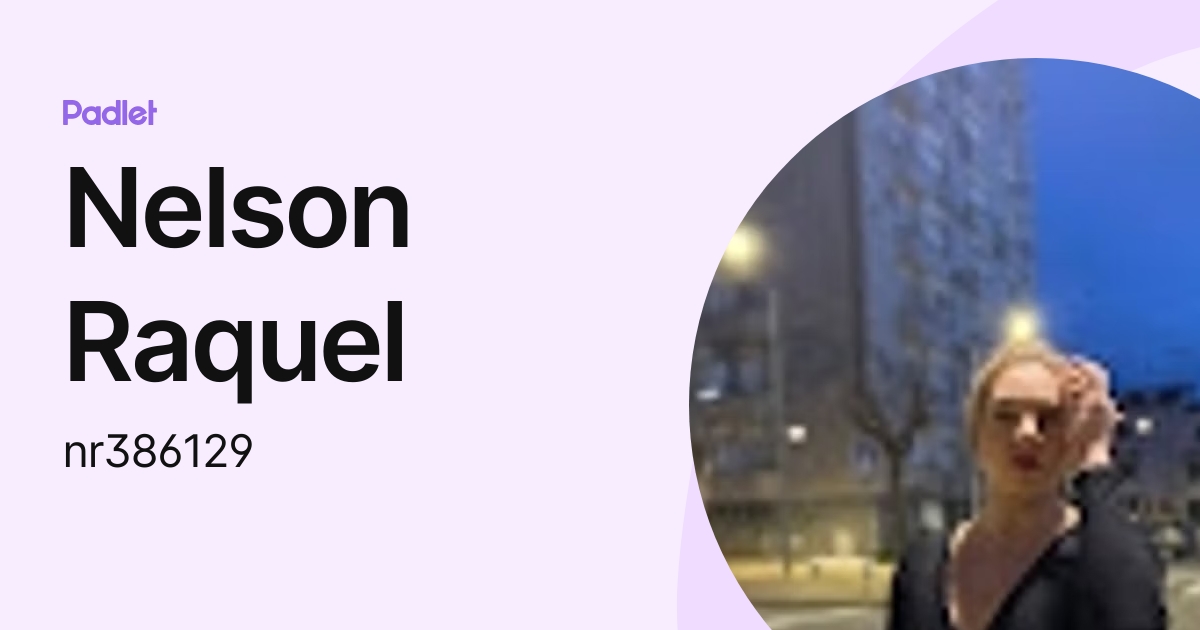 Nelson Raquel (nr386129) profile | Padlet