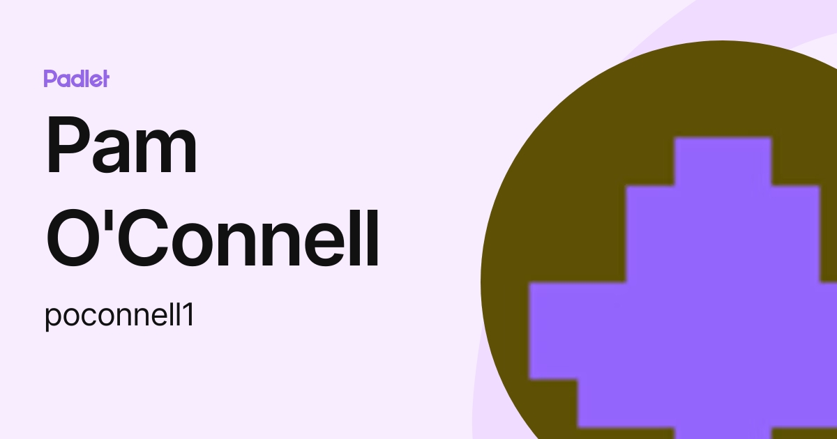 Pam O'Connell (poconnell1) profile | Padlet