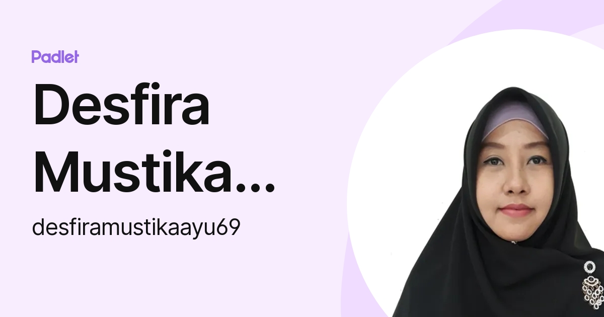 Desfira Mustika Ayu (desfiramustikaayu69) profile | Padlet
