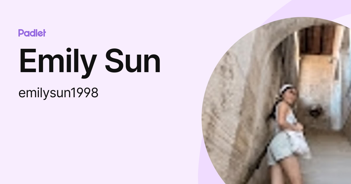 Emily Sun (emilysun1998) profile | Padlet