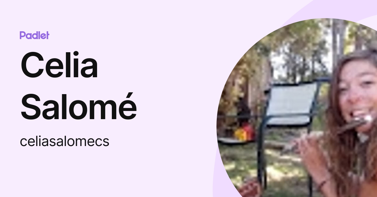 Celia Salomé (celiasalomecs) profile | Padlet