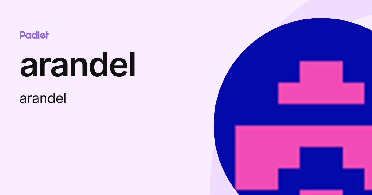 arandel (arandel) profile | Padlet