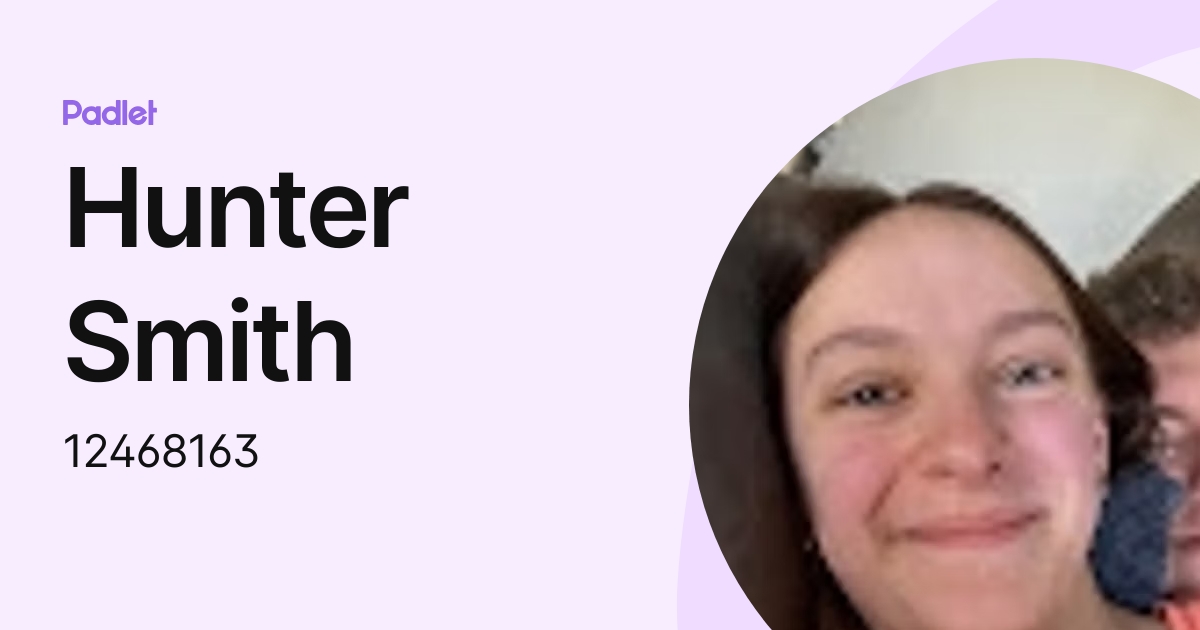 Hunter Smith (12468163) profile | Padlet