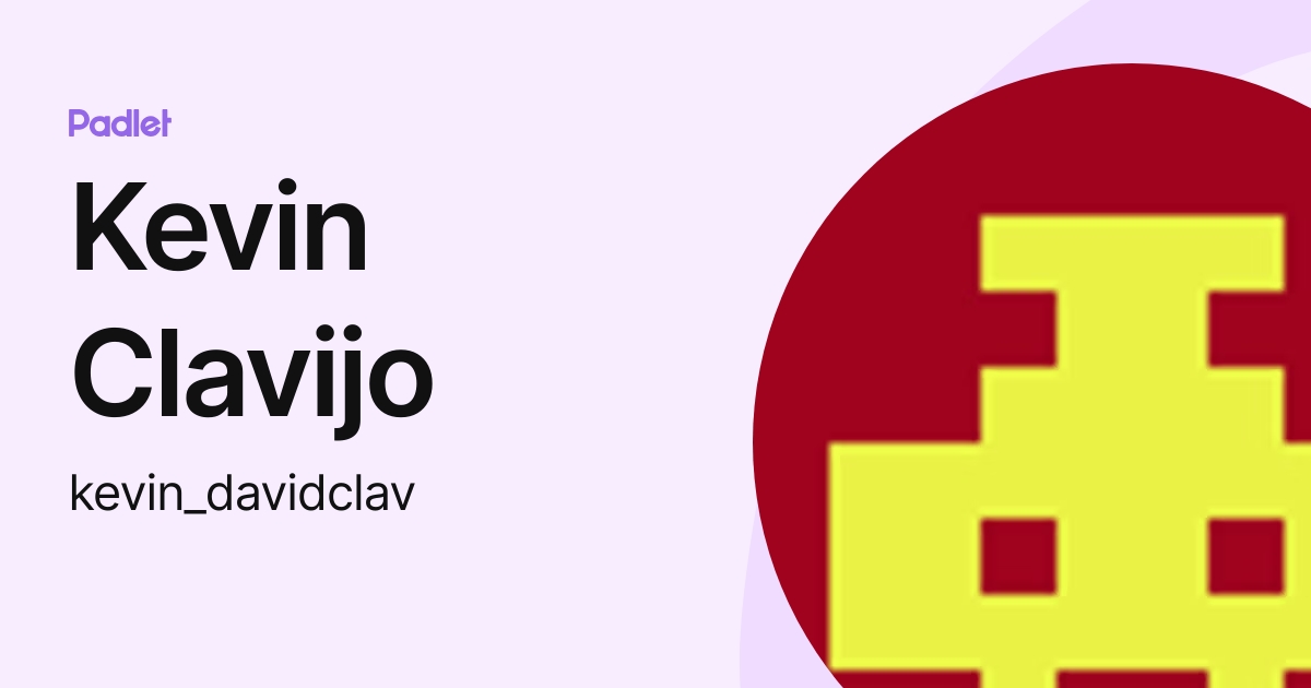 Kevin Clavijo (kevin_davidclav) perfil | Padlet