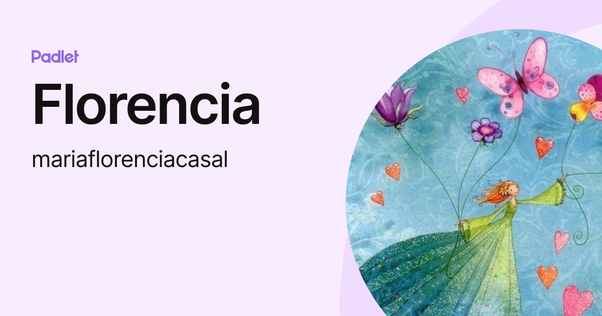 Florencia (mariaflorenciacasal) profile | Padlet
