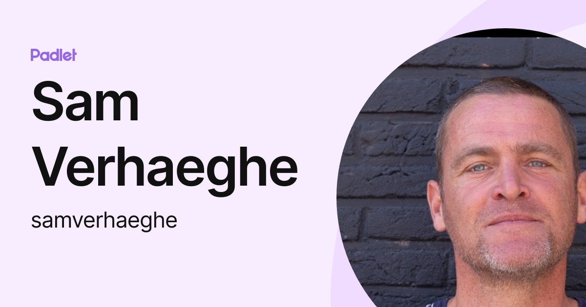 Sam Verhaeghe (samverhaeghe) profile | Padlet