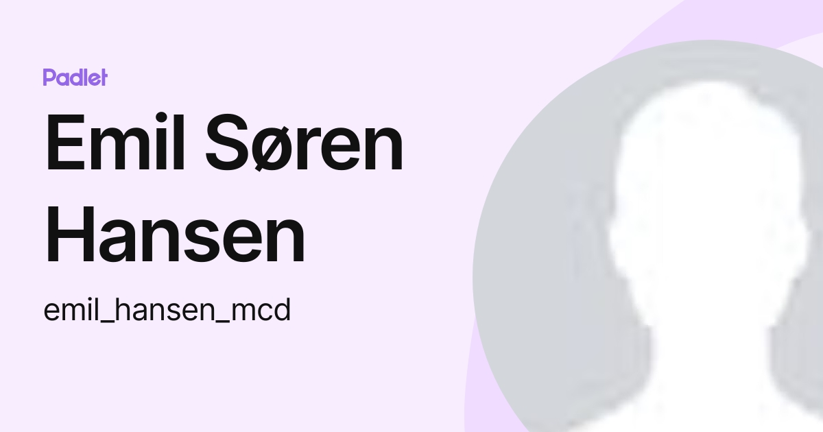 Emil Søren Hansen (emil_hansen_mcd) profile | Padlet