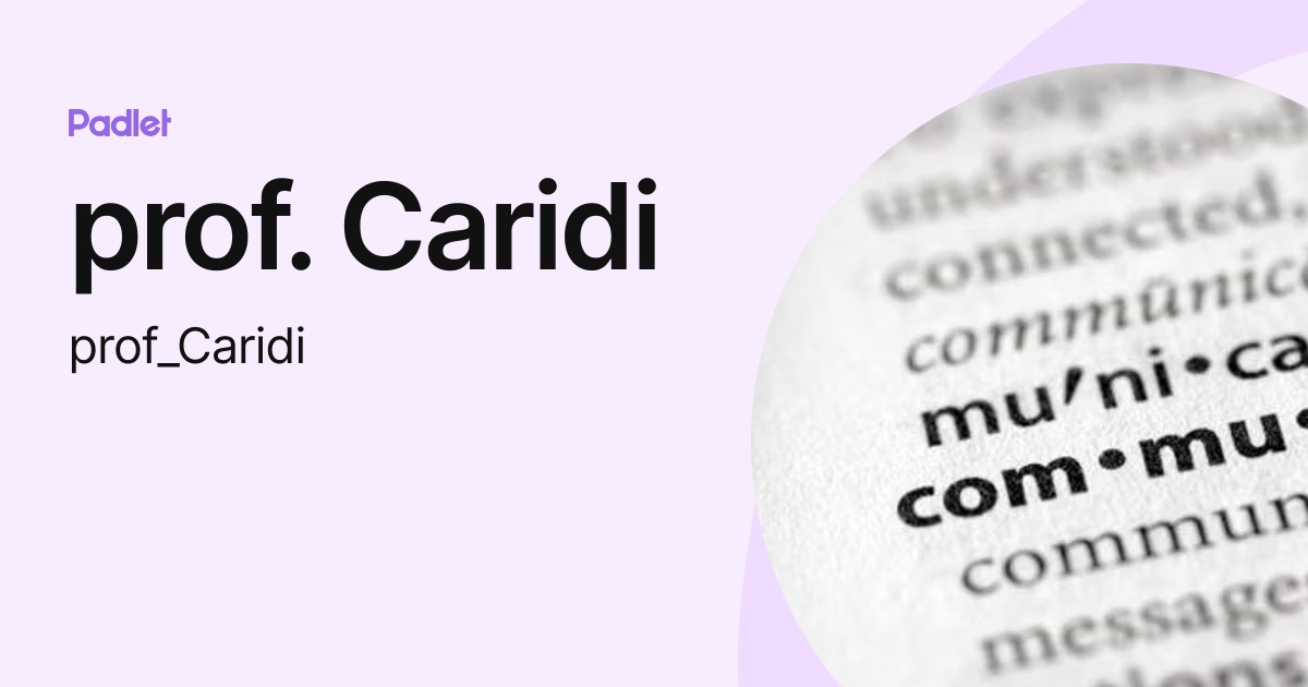 prof. Caridi (prof_Caridi) profile | Padlet