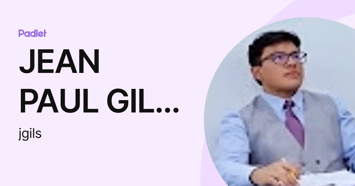 JEAN PAUL GIL SONCCO (jgils) profile | Padlet