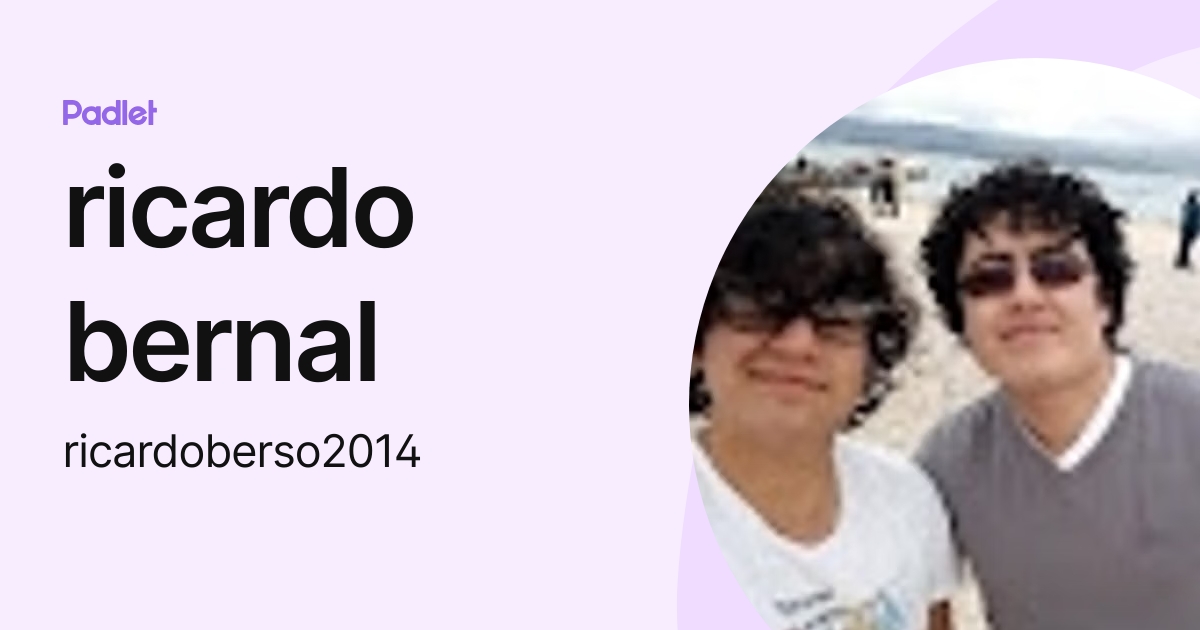 ricardo bernal (ricardoberso2014) profile | Padlet