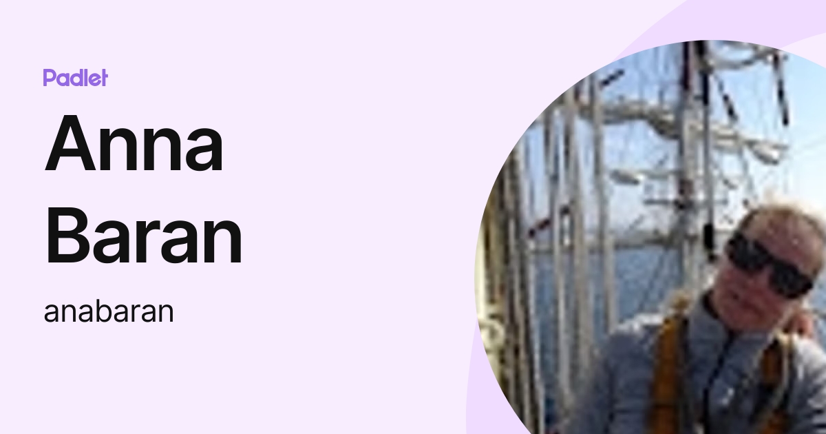 Anna Baran (anabaran) profile | Padlet