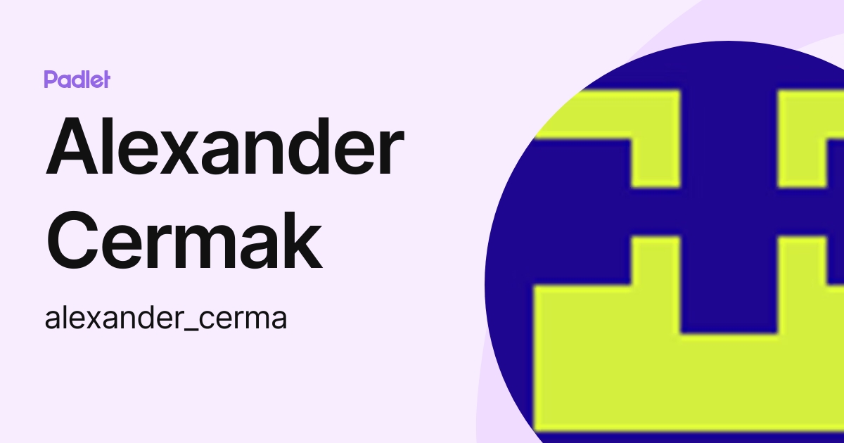 Alexander Cermak (alexander_cerma) profile | Padlet