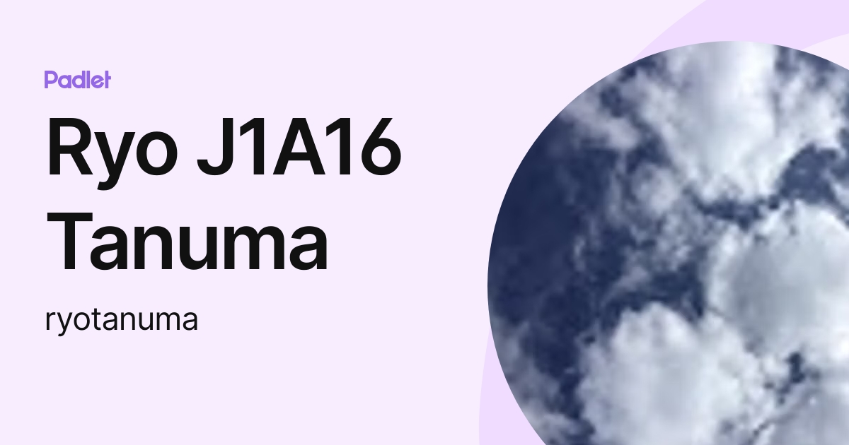 Ryo J1A16 Tanuma (ryotanuma) profile | Padlet