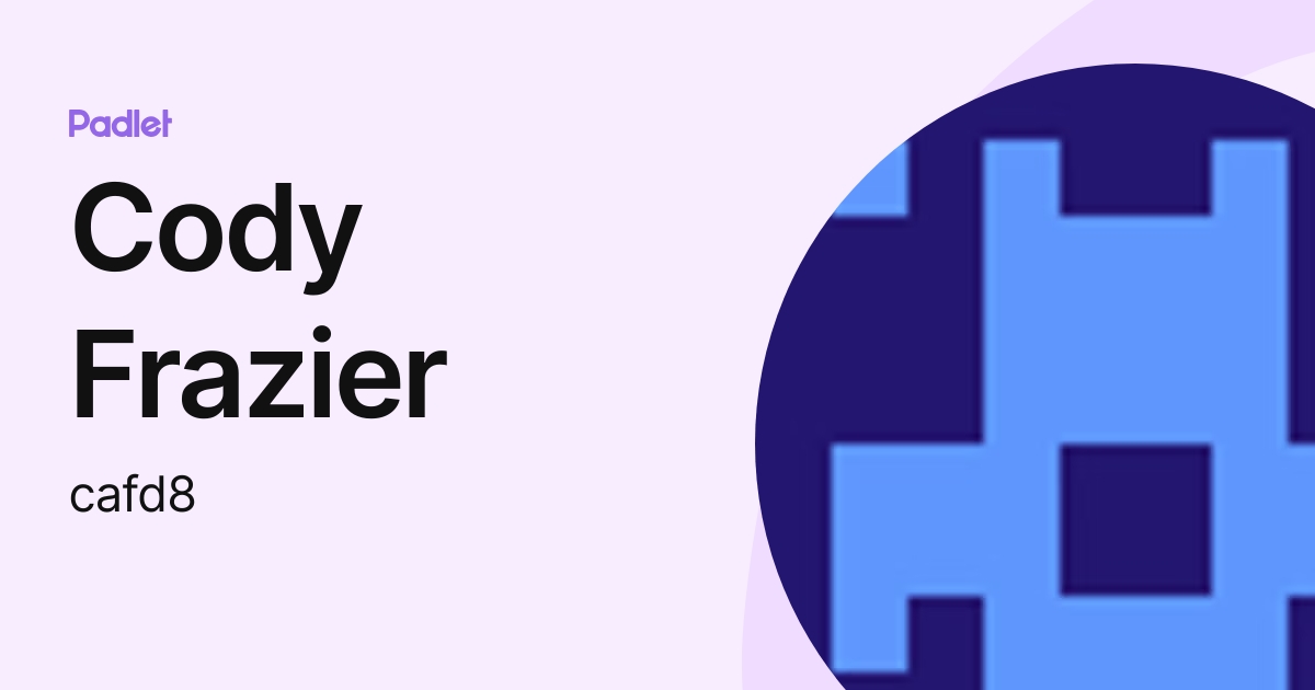 Cody Frazier (cafd8) profile | Padlet