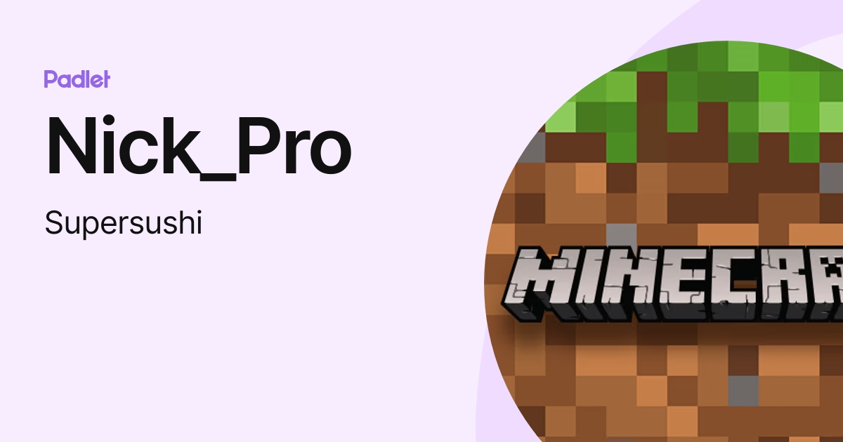 Nick_Pro (Supersushi) profile | Padlet