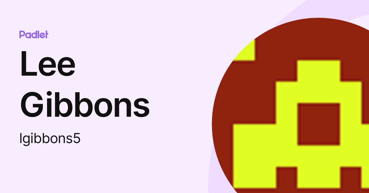 Lee Gibbons (lgibbons5) profile | Padlet