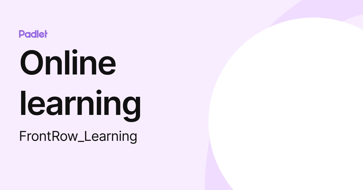 Online learning (FrontRow_Learning) profile | Padlet