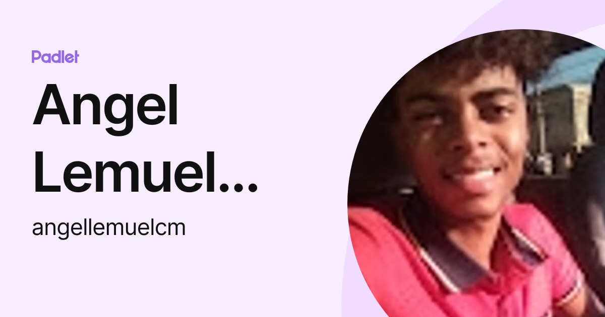 Angel Lemuel Corcino Morillo (angellemuelcm) profile | Padlet