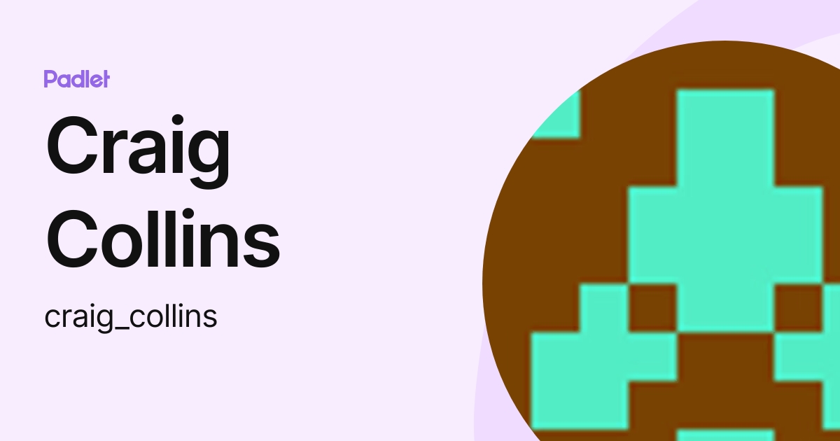 Craig Collins (craig_collins) profile | Padlet