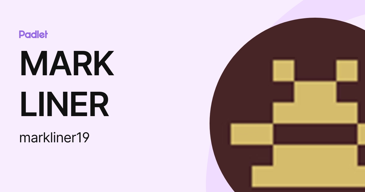 MARK LINER (markliner19) profile | Padlet