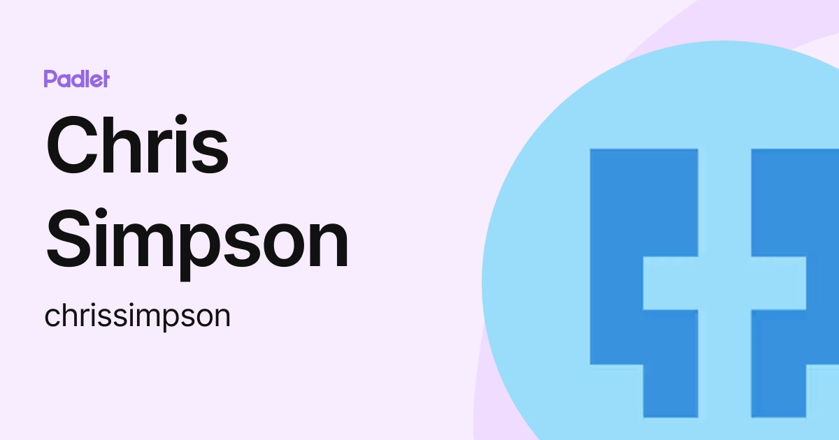 Chris Simpson (chrissimpson) profile | Padlet