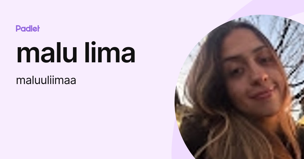 malu lima (maluuliimaa) profile | Padlet