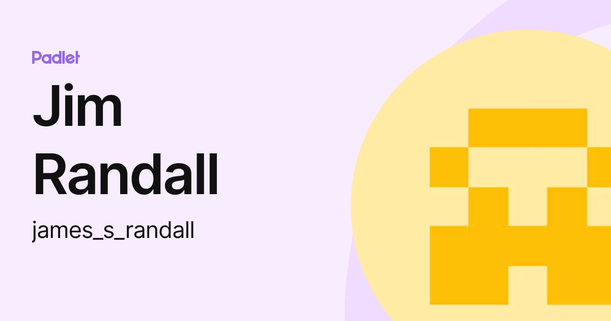 Jim Randall (james_s_randall) profile | Padlet