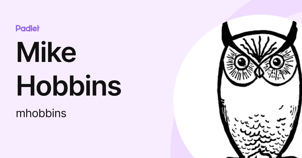 Mike Hobbins (mhobbins) profile | Padlet