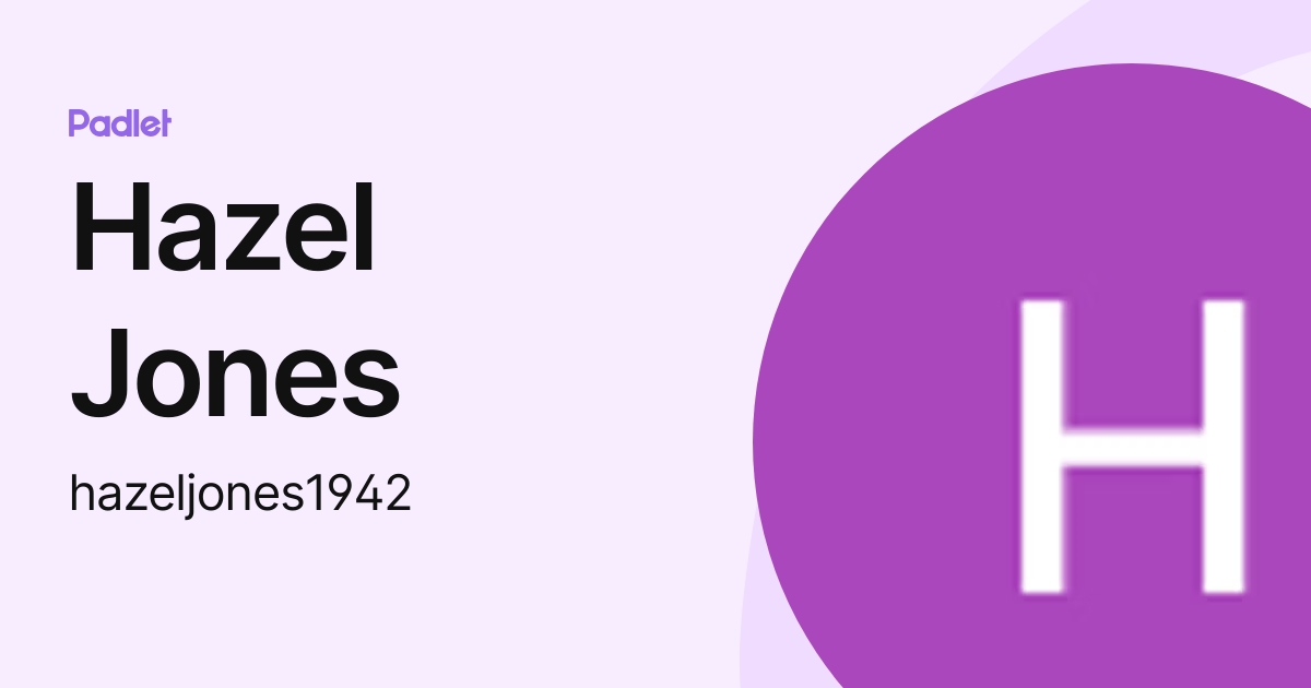 Hazel Jones (hazeljones1942) profile | Padlet