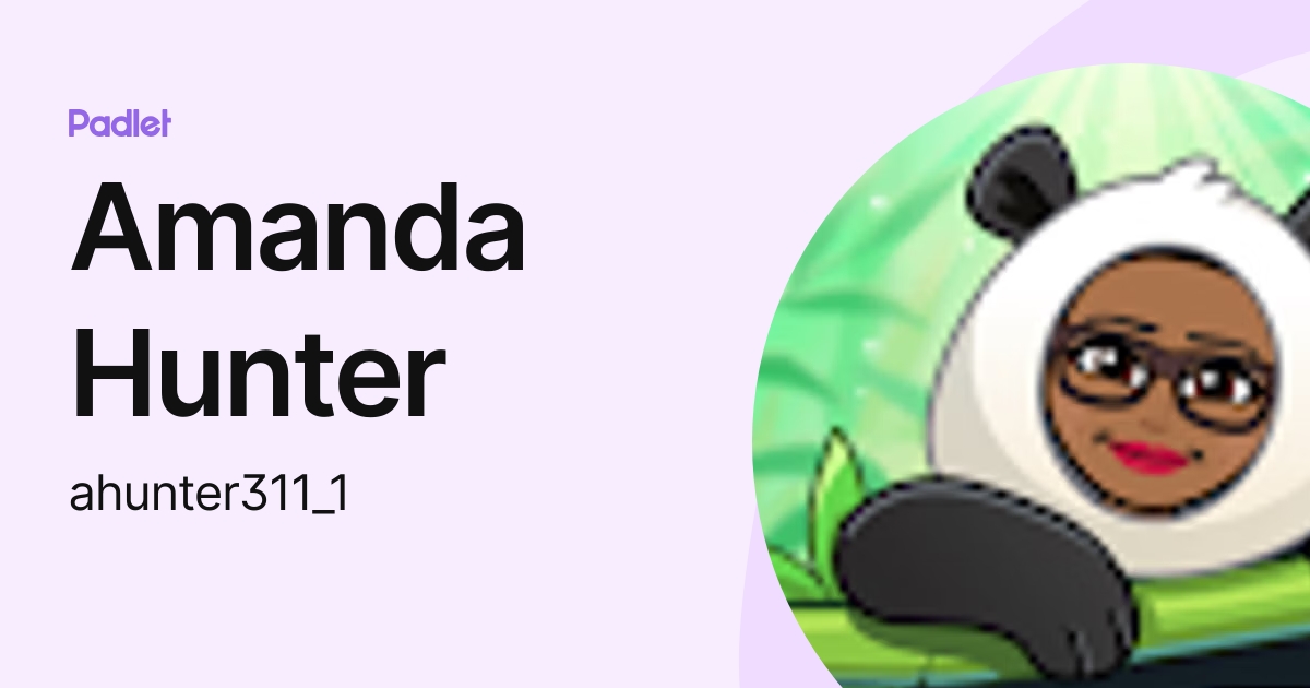 Amanda Hunter (ahunter38) profile | Padlet