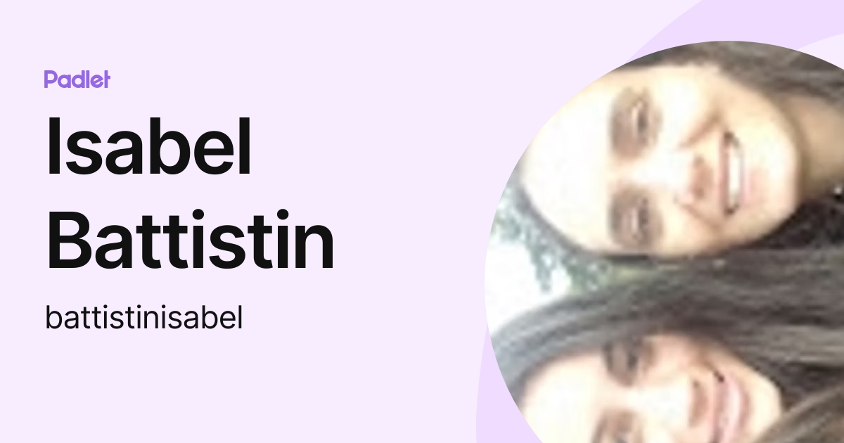 Isabel Battistin (battistinisabel) profile | Padlet