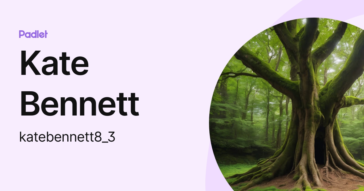 Kate Bennett (katebennett8_3) profile | Padlet