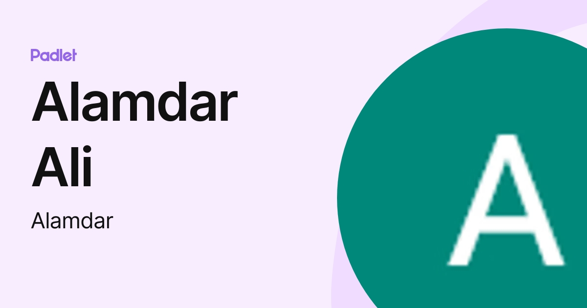 Alamdar Ali (Alamdar) profile | Padlet